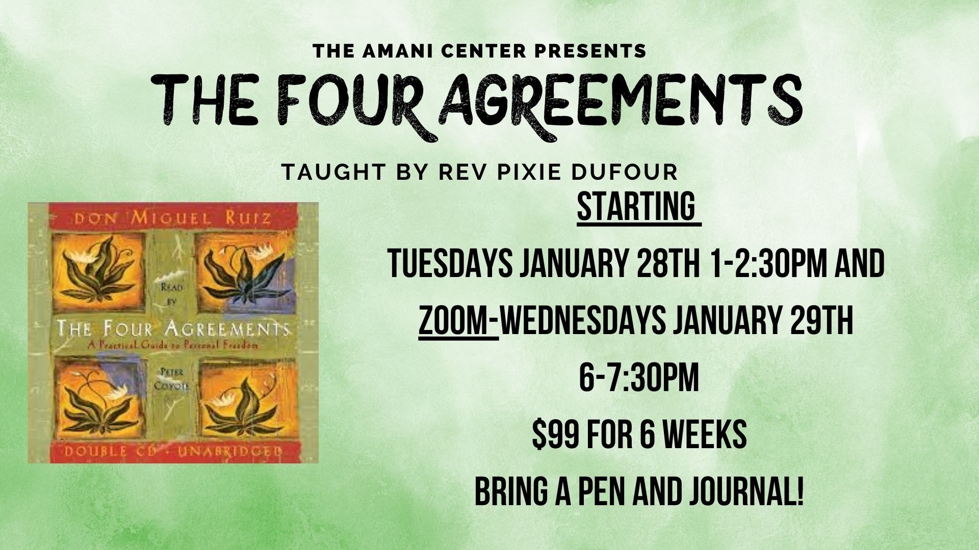 The Four Agreements taught by Rev. Pixie Dufour (via Zoom) – The Amani ...